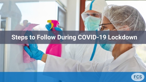 What Steps to Follow During COVID-19 Lockdown
